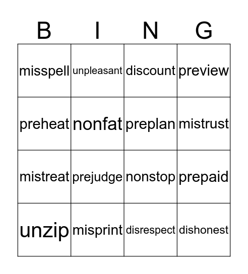 Prefixes: dis, non, un, mis Bingo Card