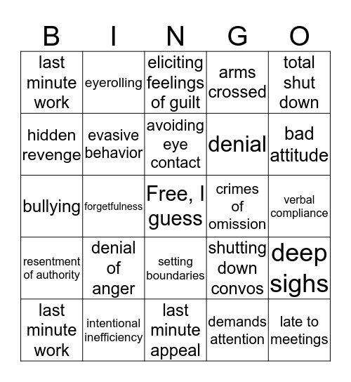 This BINGO card is so passive aggressive Bingo Card