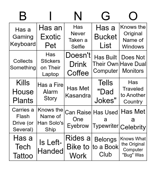 TECHIE APPRECIATION DAY - Must Get Bingo + "Has Met Kasandra" Bingo Card