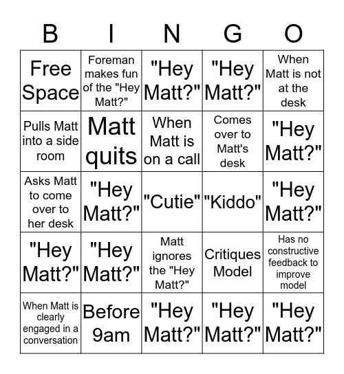 "Hey Matt?" Bingo Card