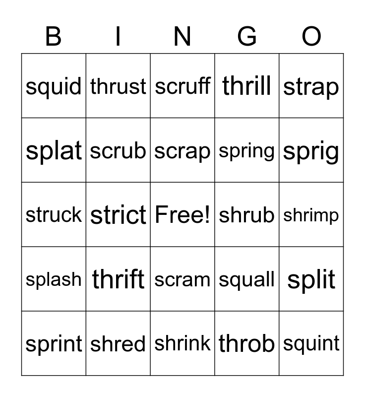 OG 3 Letter Blends (thr-, shr-, scr-, str-, spr-, spl-, squ-) Bingo Card