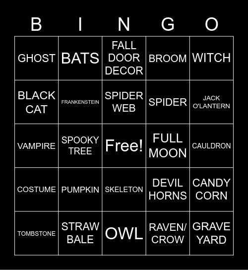 H A L L O W E E N B I N G O Bingo Card H A L L O W E E N B I N G O Bingo Card