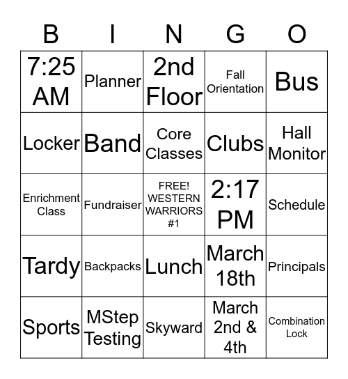 WELCOME TO WESTERN MIDDLE SCHOOL BINGO! Bingo Card