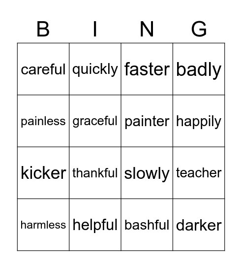 suffixes: ly, ful, er , less Bingo Card