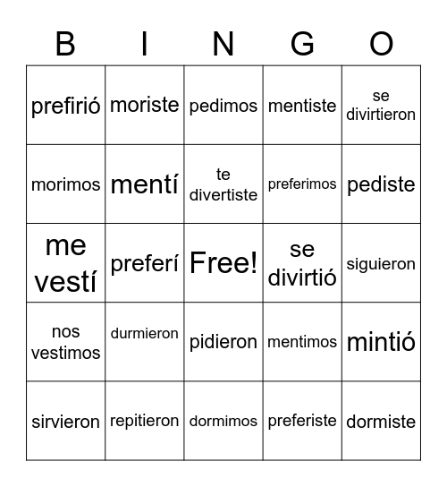 Preterite Stem-Changing Verbs Bingo Card