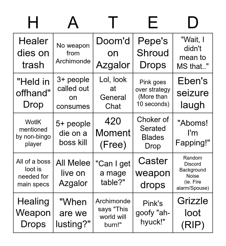 H A T E D Hyjal Bingo Card