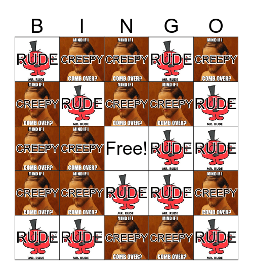 CREEPY RUDE BINGO Card CREEPY RUDE BINGO Card