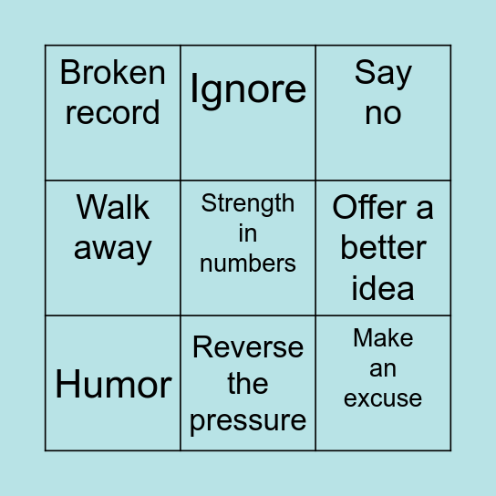 Peer Pressure Refusal Strategies Bingo Card