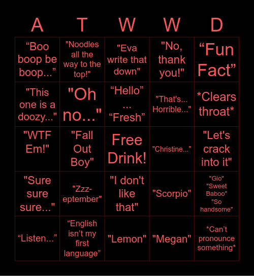 ATWWD Drinking Game Bingo Card