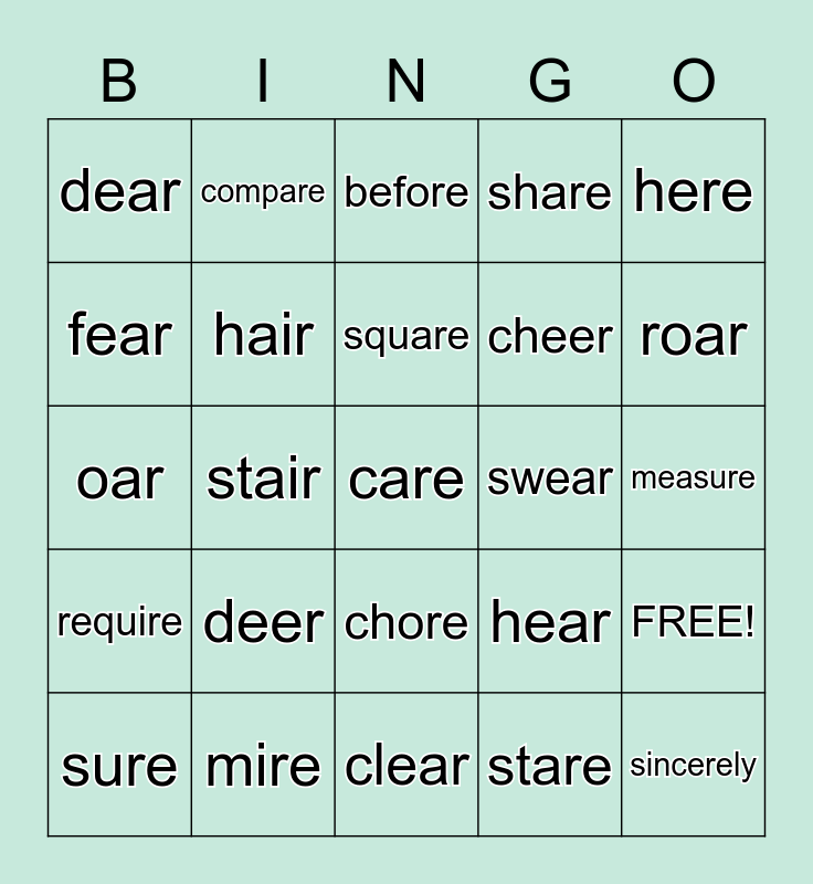 R-controlled vowels are, air, eer, ere, ear, ore, oar, ire, ure Bingo Card