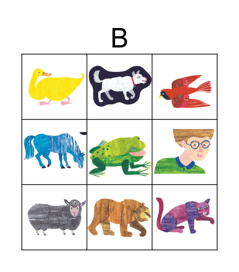 BROWN BEAR, WHAT DO YOU SEE? Bingo Card