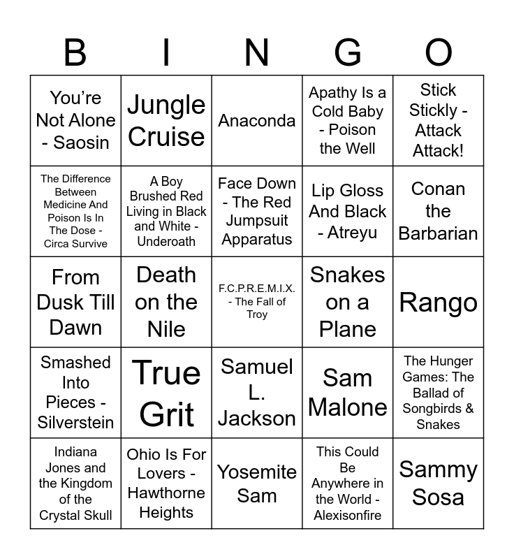 Snakes, Sams, & Screamo Bingo Card