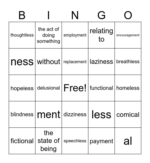 Sort 6: Suffixes -ment, -ness, -less, -al Bingo Card