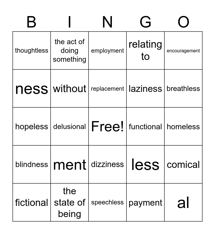 Sort 6: Suffixes -ment, -ness, -less, -al Bingo Card