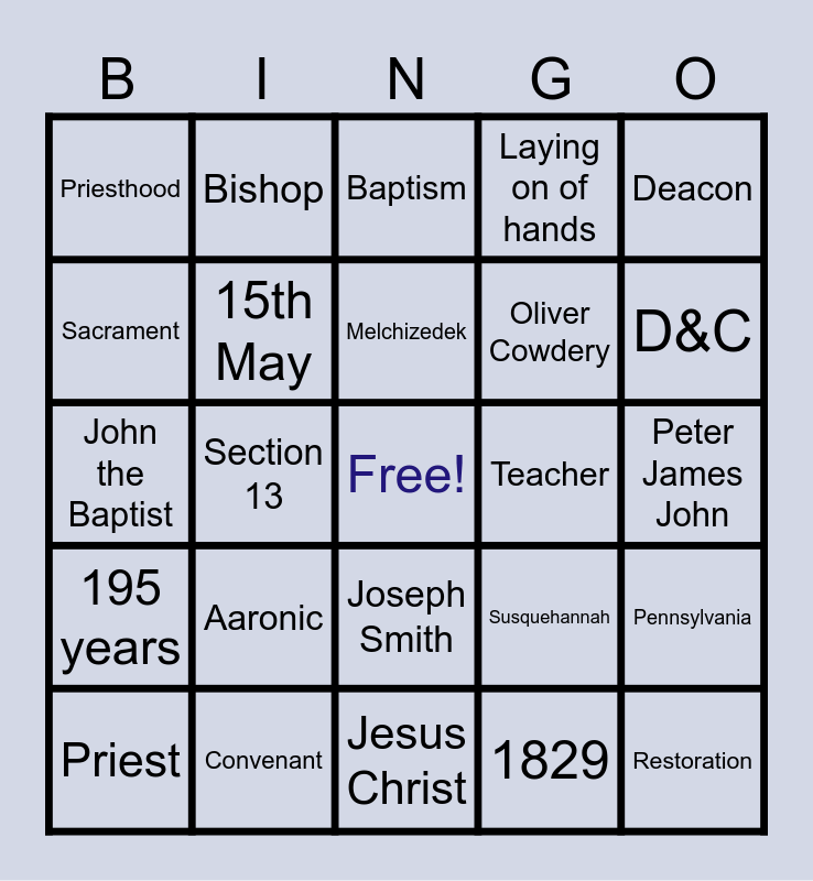 Priesthood Restoration Bingo Card