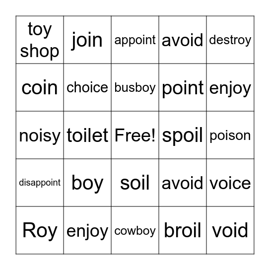 Words with 'oy' and 'oi' Bingo Card