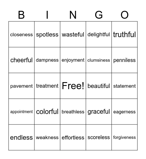 Suffixes - ful, -less, -ness, -ment Bingo Card