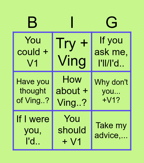 GIVING ADVICE AND MAKING SUGGESTIONS Bingo Card