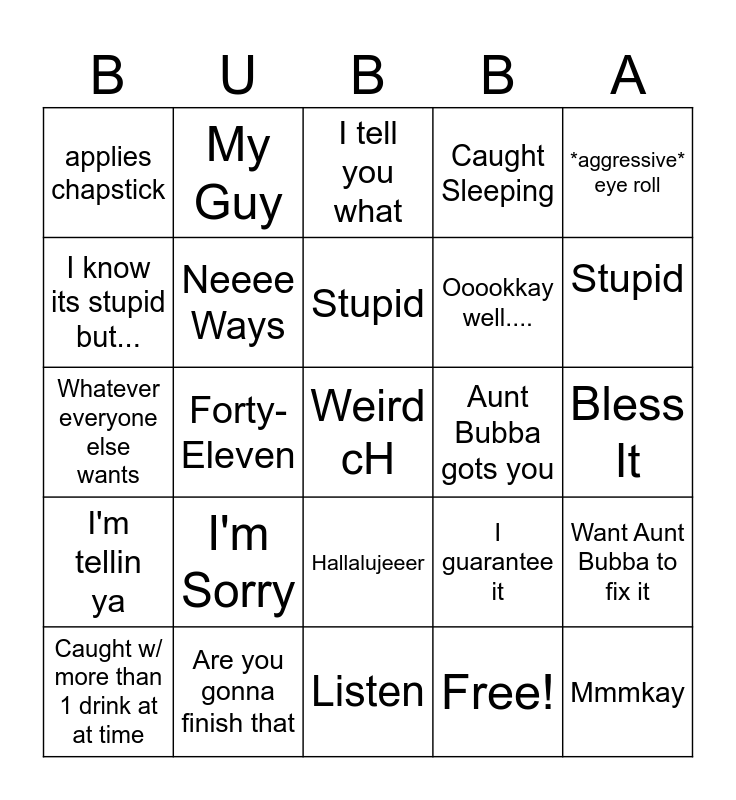 Bubba Said WHAT?? Bingo Card