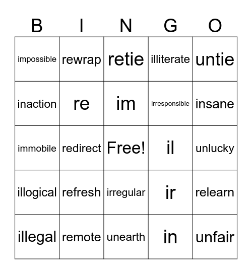 prefixes un, re, im, il, ir, in Bingo Card