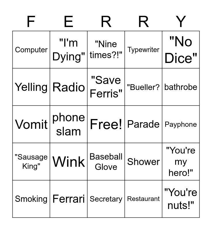 Ferris Bueller's Day Off Bingo Card