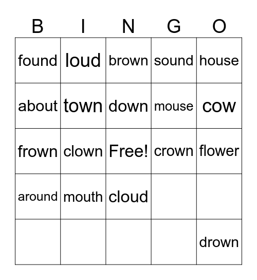 /ow/ (cow), /oa/ (low) /ow/ (found) Bingo Card