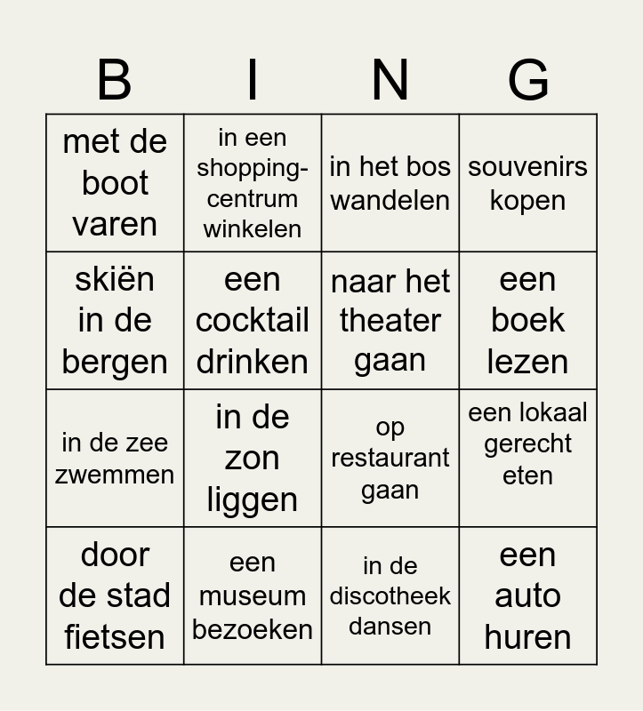 Heb jij/ben jij tijdens jouw laatste reis ... ? Bingo Card