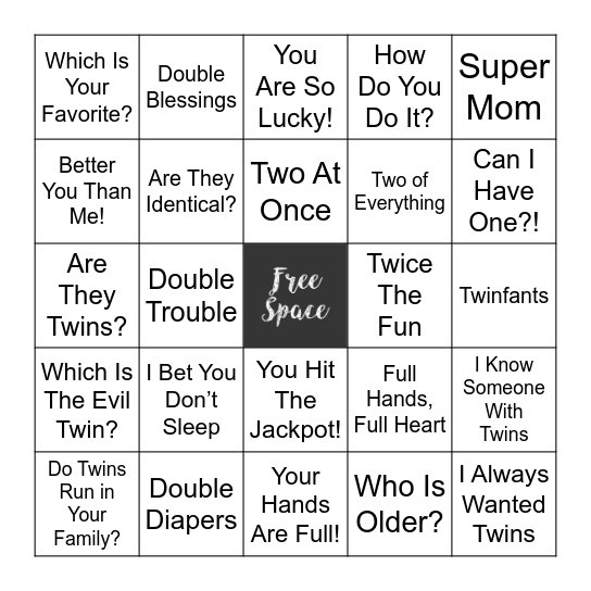 PREPARING MOM FOR TWIN COMMENTS Bingo Card