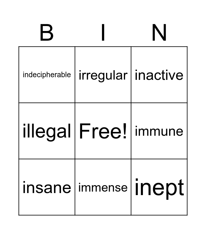 Prefixes in- im- il- ir- Bingo Card